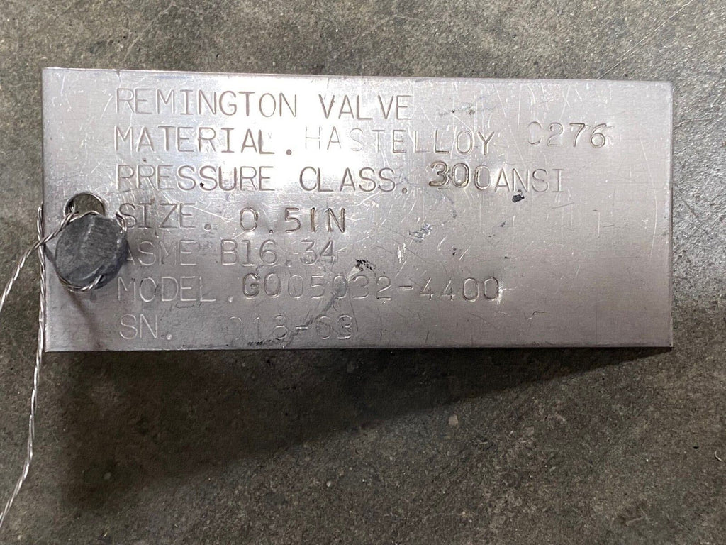 Remington 0.5 Inch Valve Pressure Class 300 ANSI Material Hastelloy C2